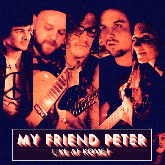 My Friend Peter Live at Komet | My Friend Peter | la pochette surprise ...