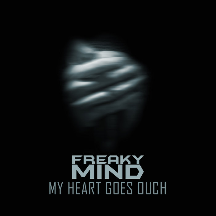 My Heart Goes Ouch | Freaky Mind
