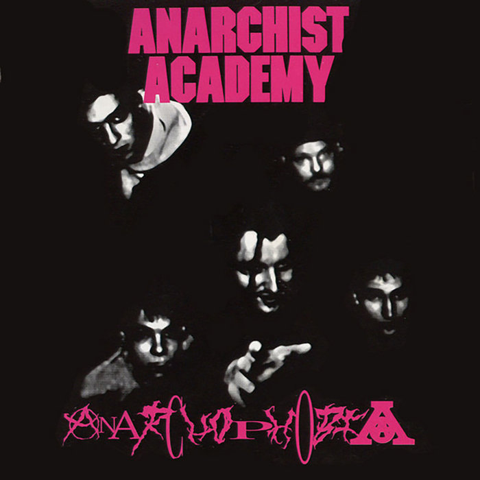 Anarchophobia | Anarchist Academy | TribeHaus Recordings