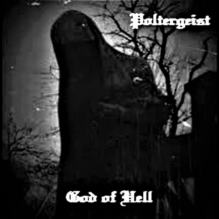 God of Hell [Demo] | Poltergeist