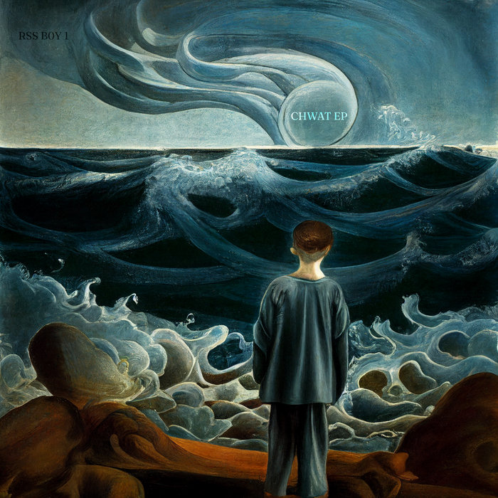 CHWAT EP | RSS B0Y 1 | Mik.Musik.!.
