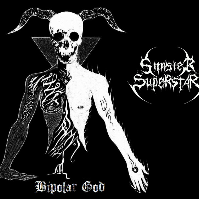 Bipolar God | Sinister Superstar