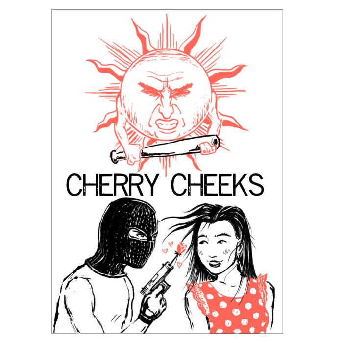 No Ticket | Cherry Cheeks