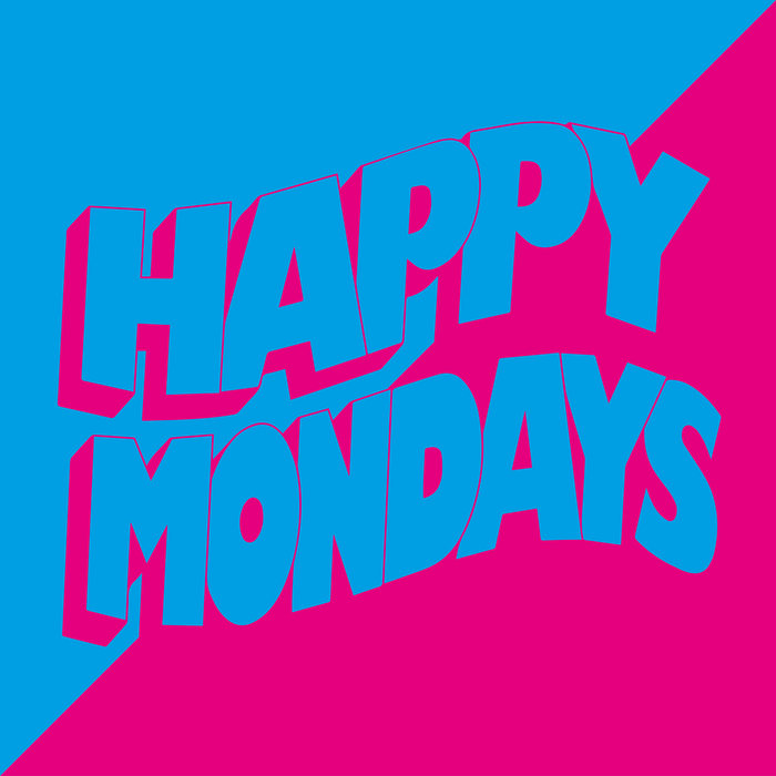 Happy Mondays (sped up) | Happy Mondays