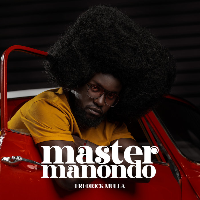 Master Manondo | Fredrick Mulla | Umoja Sounds
