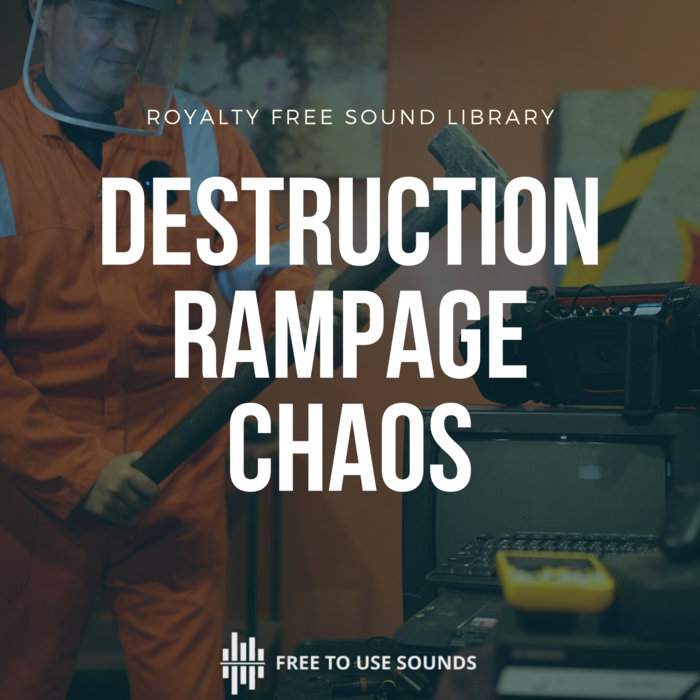Destruction Sound Effects Rampage Chaos | freetousesounds