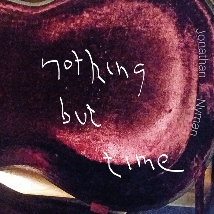 Nothing but time | Jonathan Nyman
