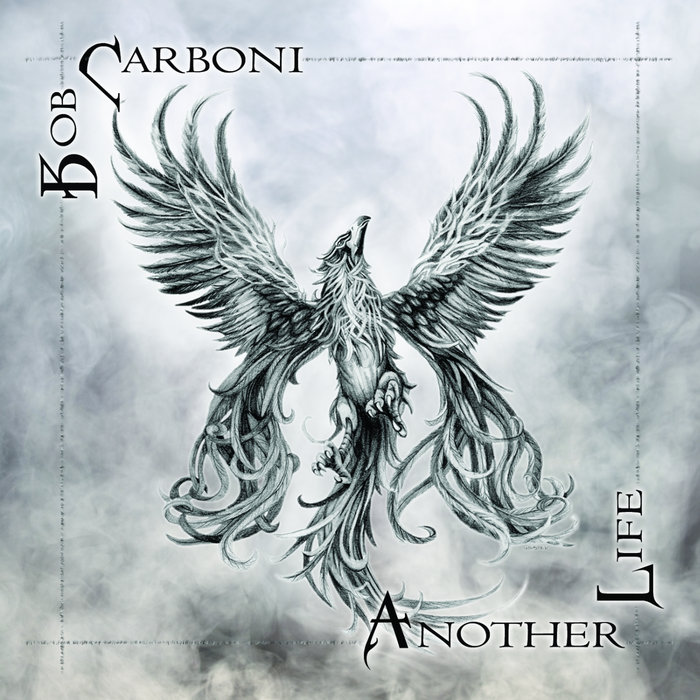 Another Life (full album) | Bob Carboni