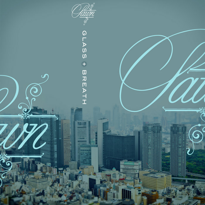 Glass + Breath | Pawn | dynamophone