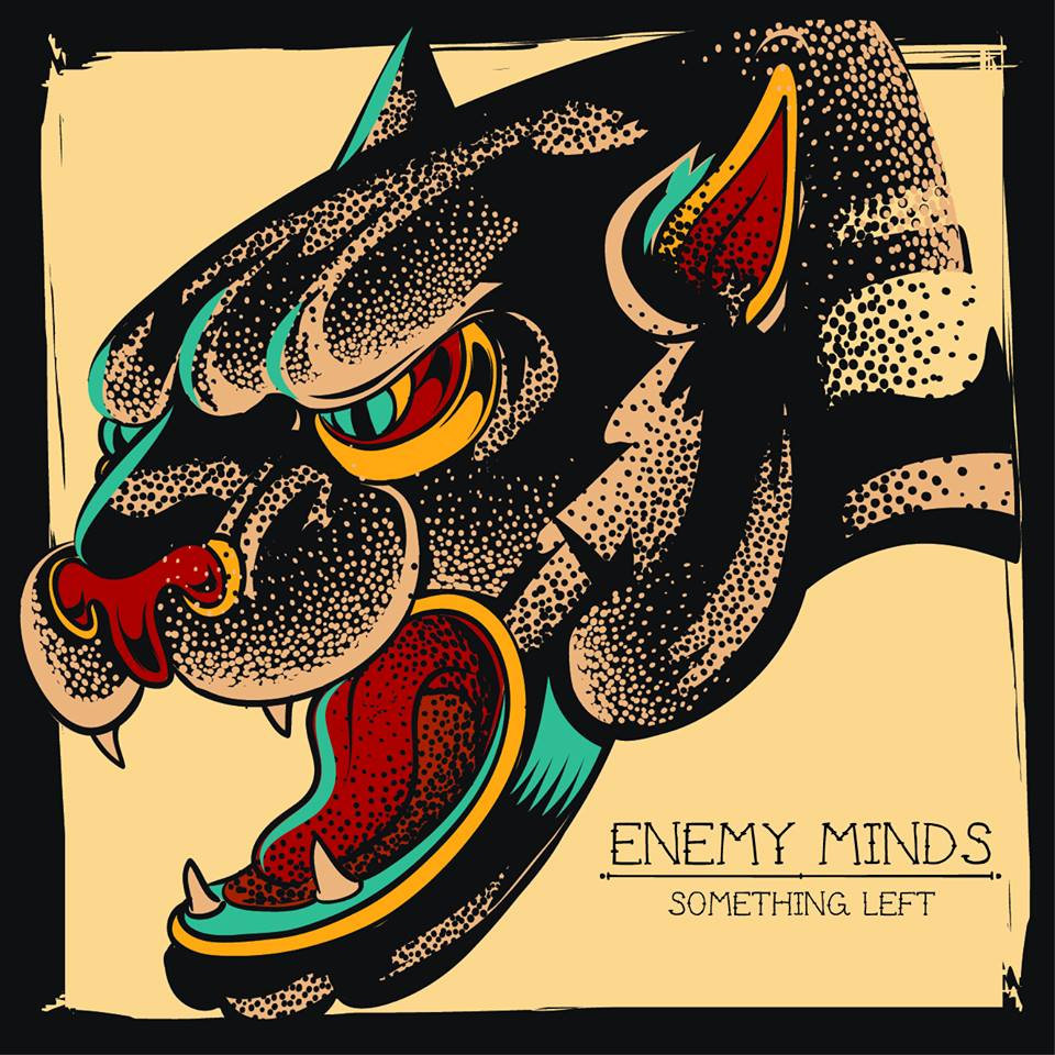 Something Left | Enemy Minds