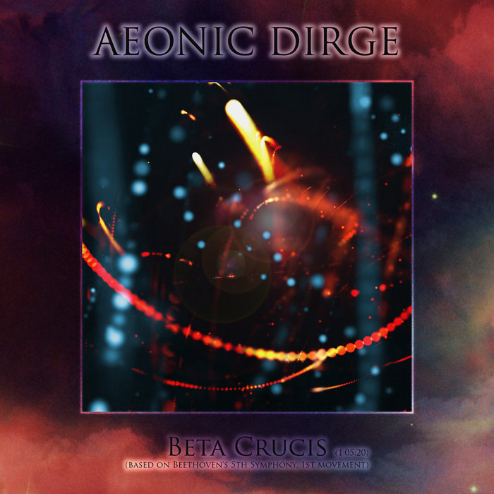 Beta Crucis | Aeonic Dirge
