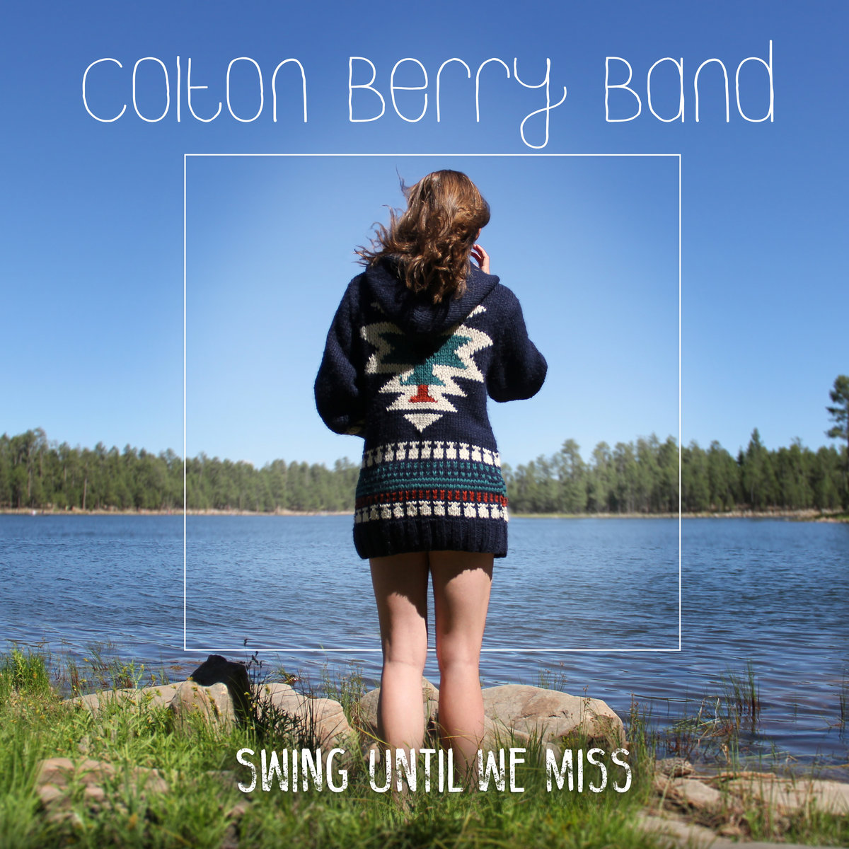 Swing Until We Miss | Colton Berry Band