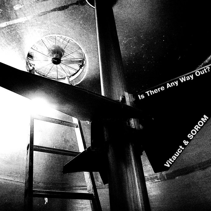 Is There Any Way Out? | Vitauct & SOROM | Ulka Pind Records