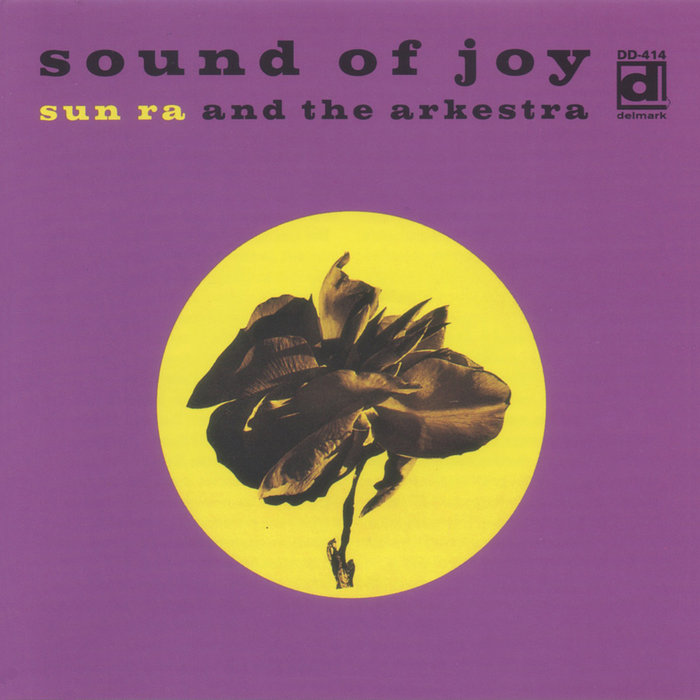 Sound of Joy | Sun Ra & His Arkestra | Sun Ra