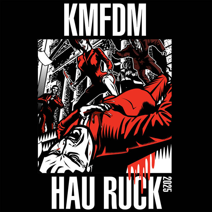 HAU RUCK 2025 | KMFDM
