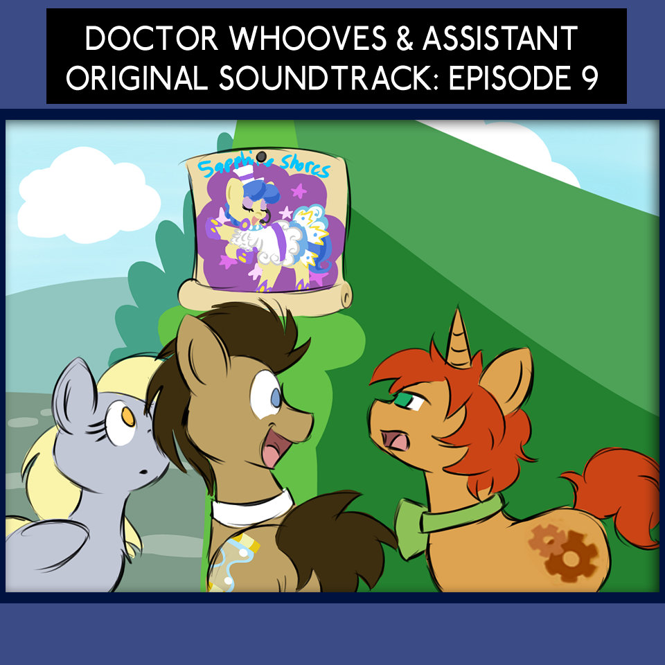 Doctor Whooves & Assistant Original Soundtrack: Episode 9 | Pennoink ...
