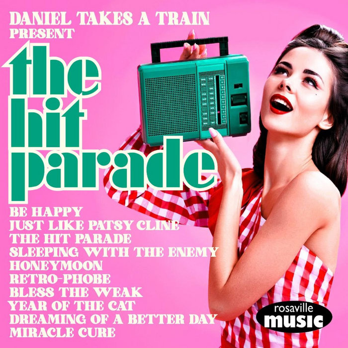 The Hit Parade | Daniel Takes A Train