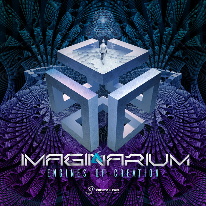 Engines of Creation | Imaginarium | Digital Om