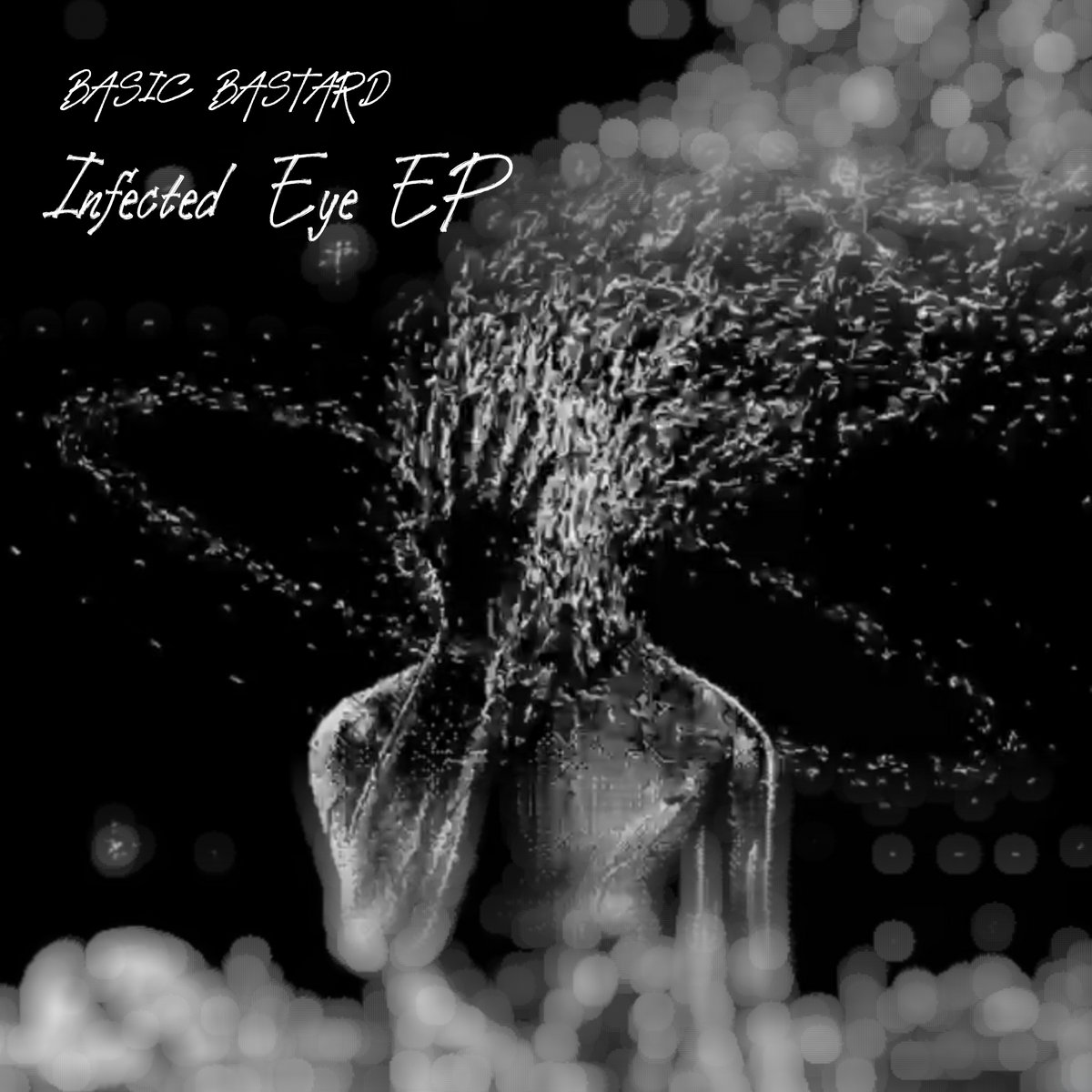 Basic Bastard_Infected Eye ep | Orlando Voorn Official