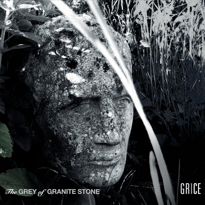 The Grey of Granite Stone | GRICE