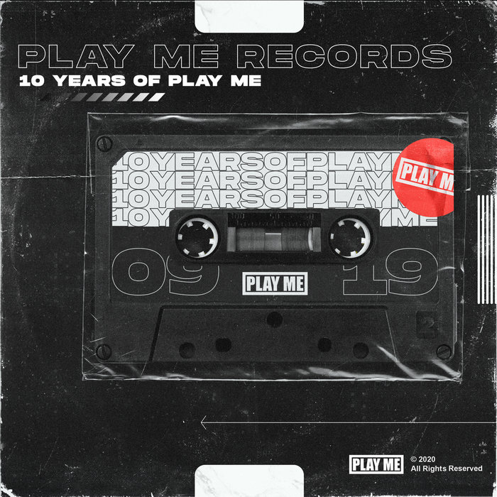 10 Years of Play Me | Play Me Records