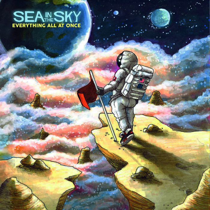 Everything All at Once | Sea In The Sky