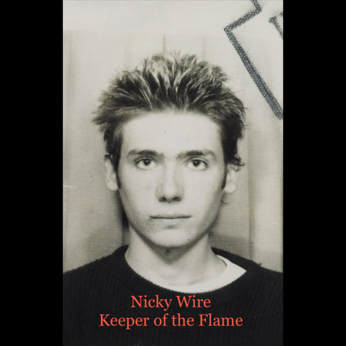 Keeper of the Flame | Nicky Wire