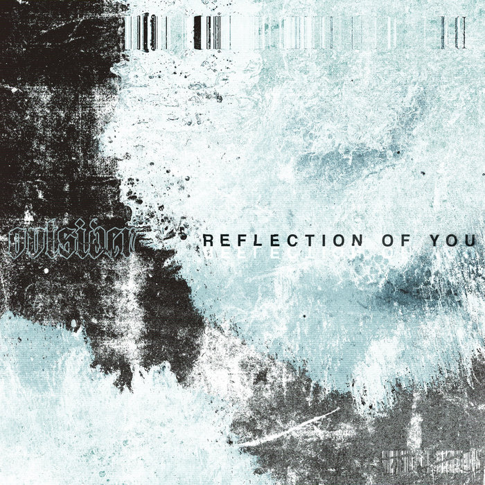Reflection Of You | Outsider