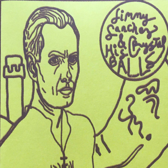 Jimmy Sanchez & His Crystal Balls | Jimmy Sanchez & His Crystal Balls ...