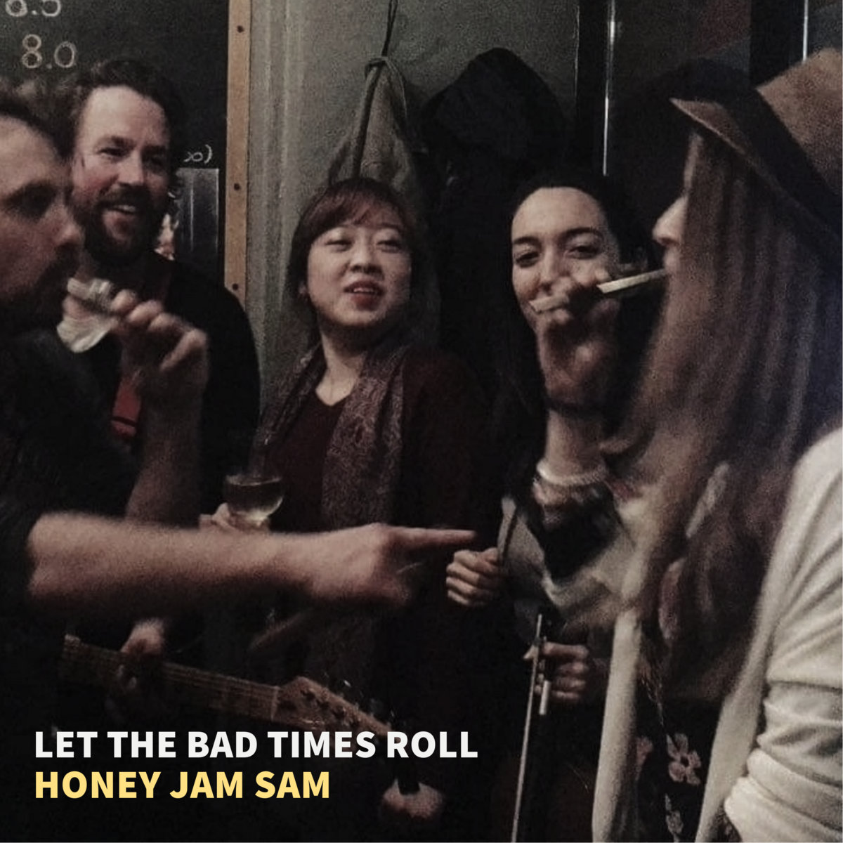 Let The Bad Times Roll | Honey Jam Sam