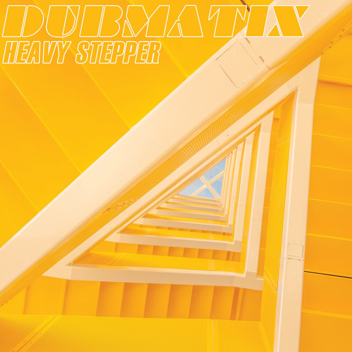 Heavy Stepper | Dubmatix