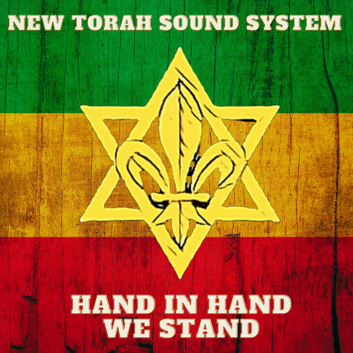 Hand in Hand We Stand (Album | Reggae) | New Torah Sound System
