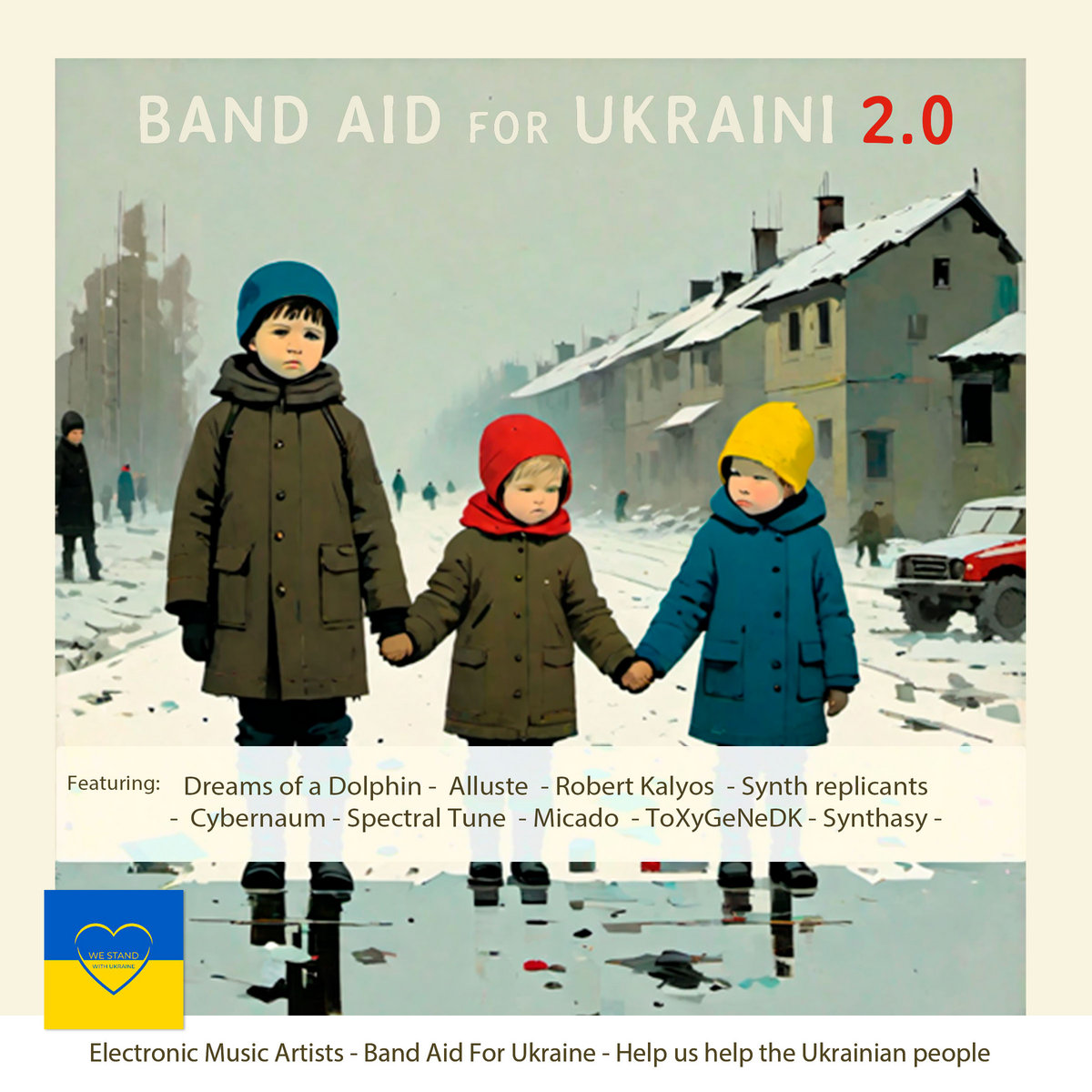 Band Aid for Ukraini 2.0 | International Electronic Artists | MICADO