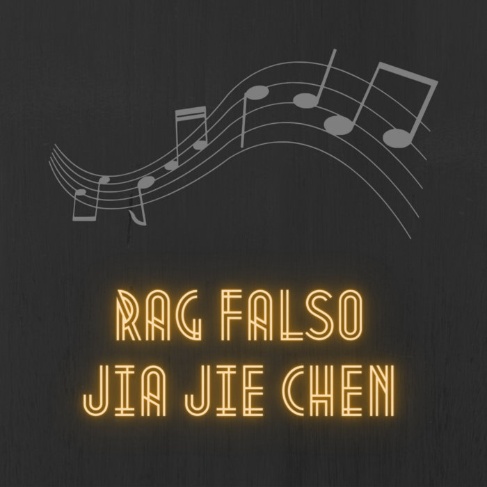 Rag Falso | Jia Jie Chen