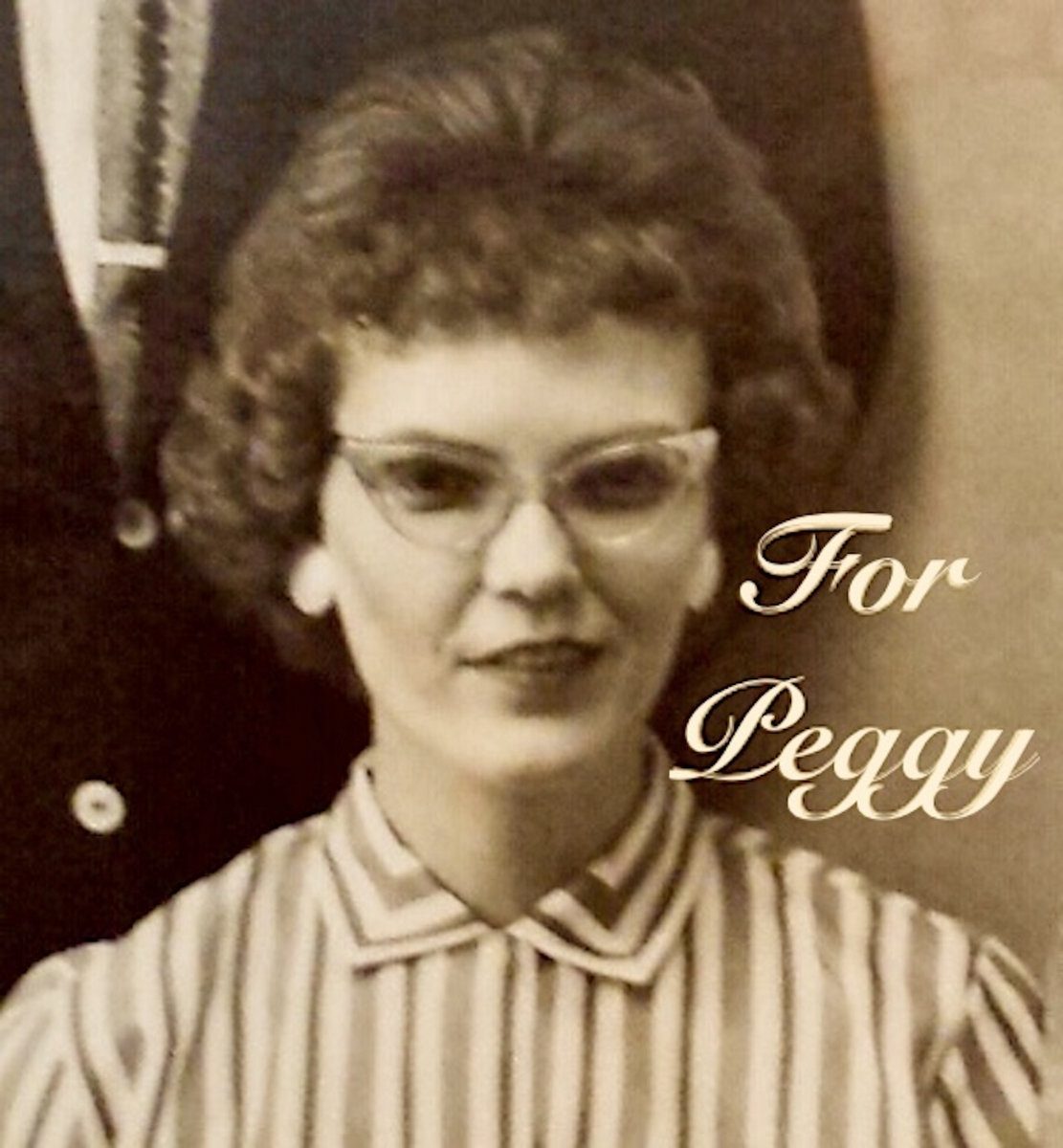 For Peggy | Jim Moss