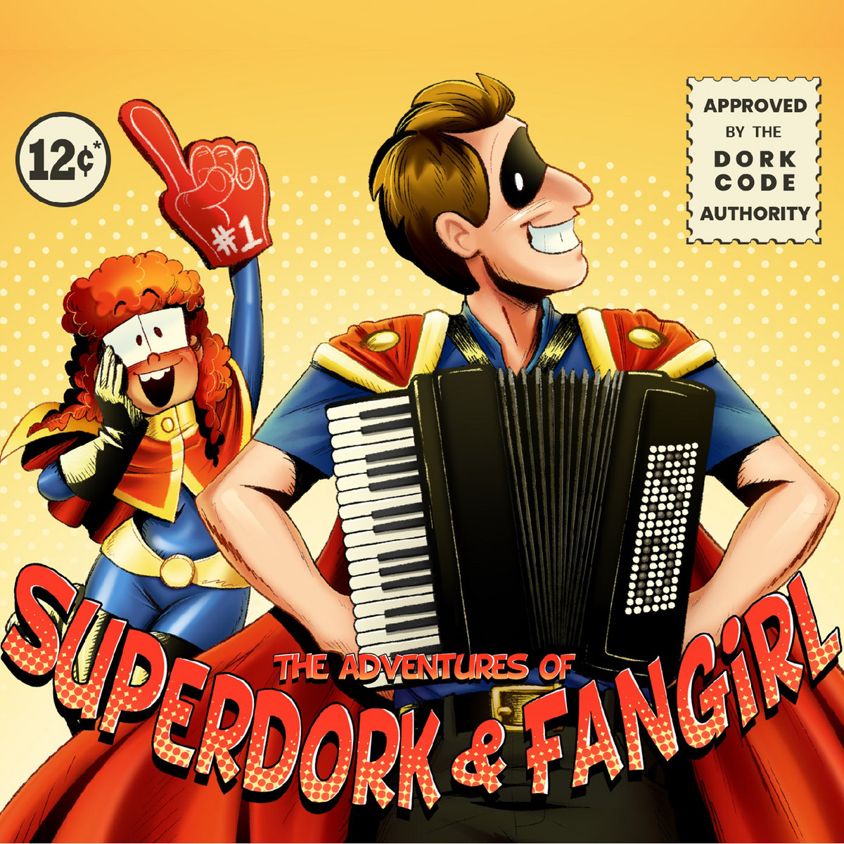 The Adventures of Superdork & Fangirl | Steve Goodie