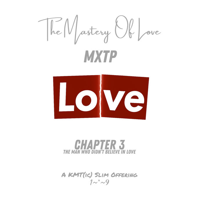 The Mastery Of Love MXTP💔 (1~*~9) Chapter 3: The Man Who Didn't Believe ...