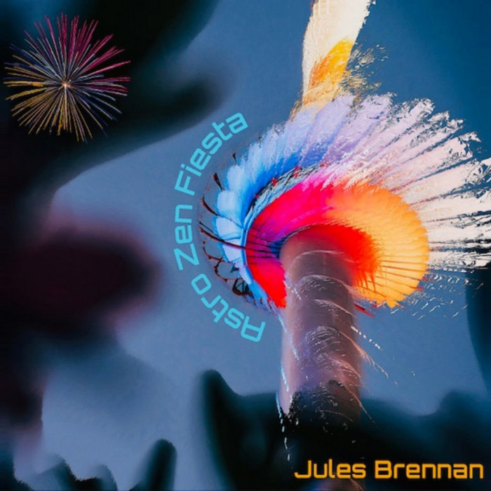 Astro Zen Fiesta | Jules Brennan