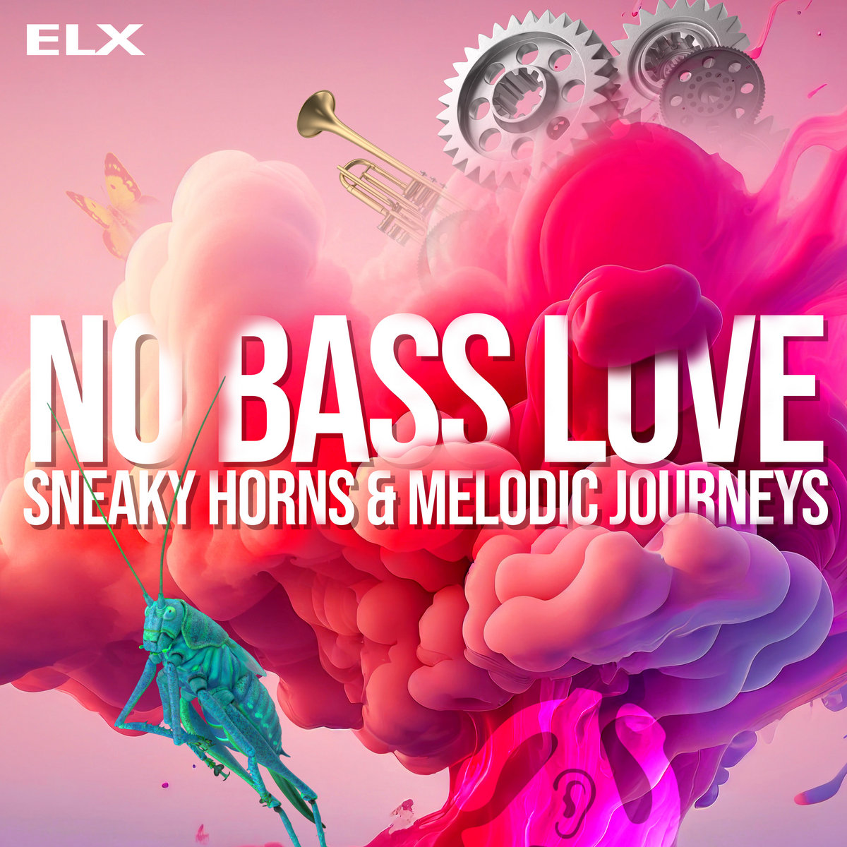 No Bass Love: Sneaky Horns & Melodic Journeys | elx / elixir