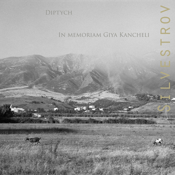 Diptych - In memoriam Giya Kancheli (2021) | Valentin Silvestrov