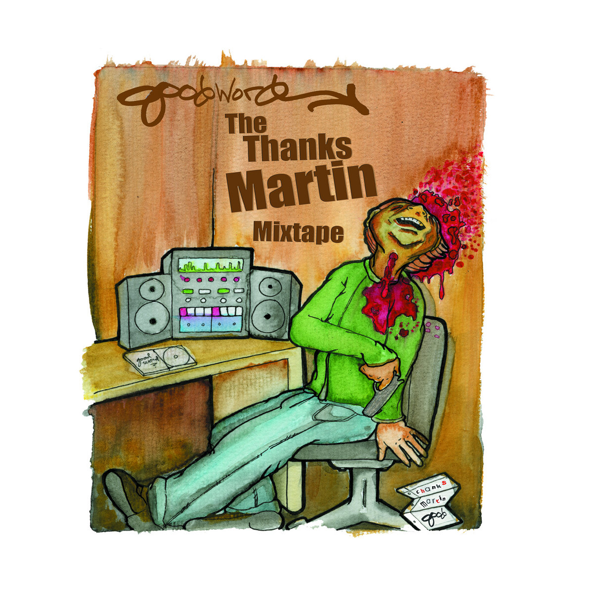 The Thanks Martin Mixtape | GoodWord | BPos
