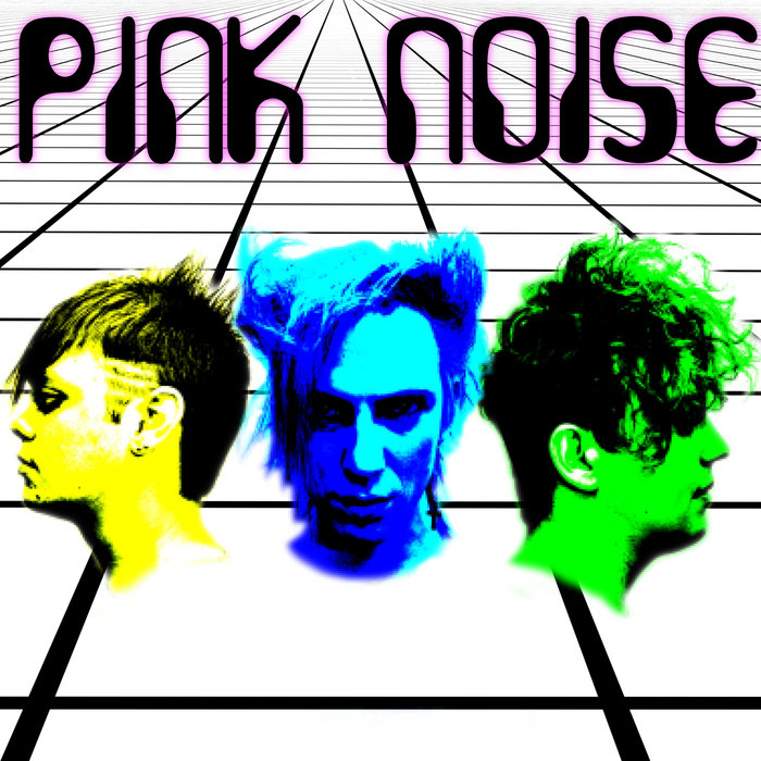 Pink Noise | Pink Noise