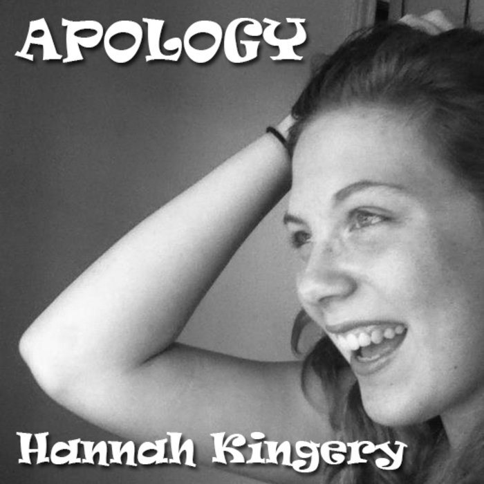 Apology (Demo) | Hannah Kingery