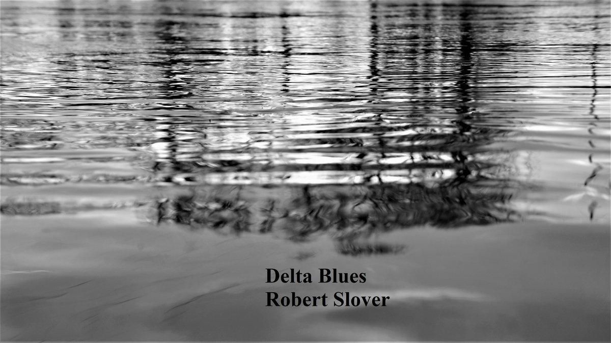 Delta Blues | Robert Slover