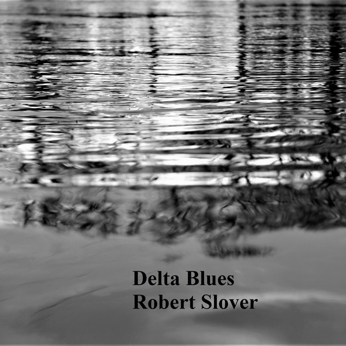 Delta Blues | Robert Slover