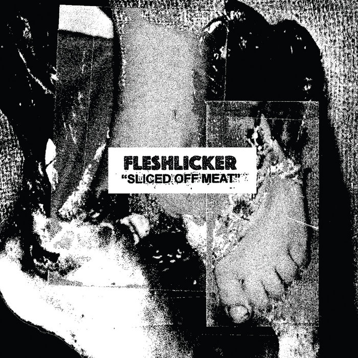 Sliced Off Meat | FLESHLICKER