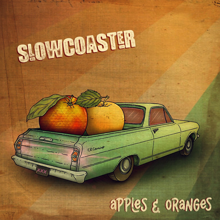 Apples&Oranges | Slowcoaster