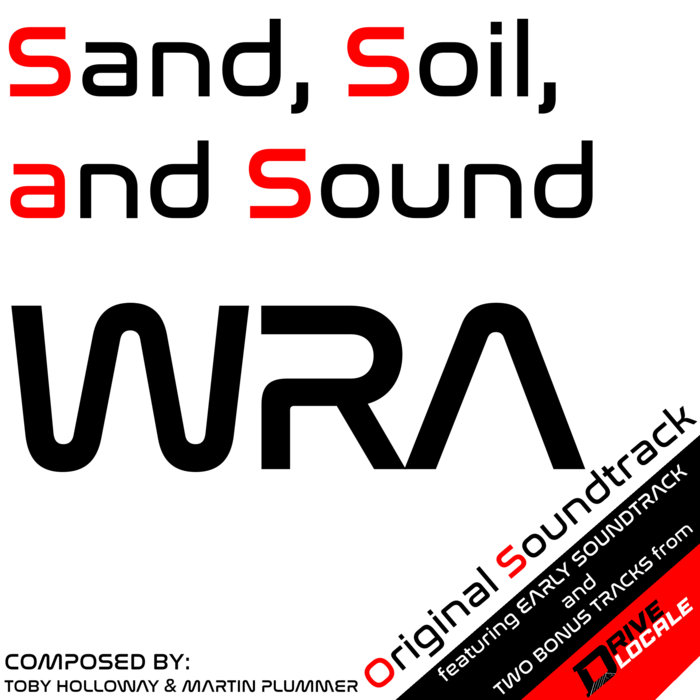 SAND, SOIL AND SOUND - World Rally Arcade OFFICIAL SOUNDTRACK | Toby ...