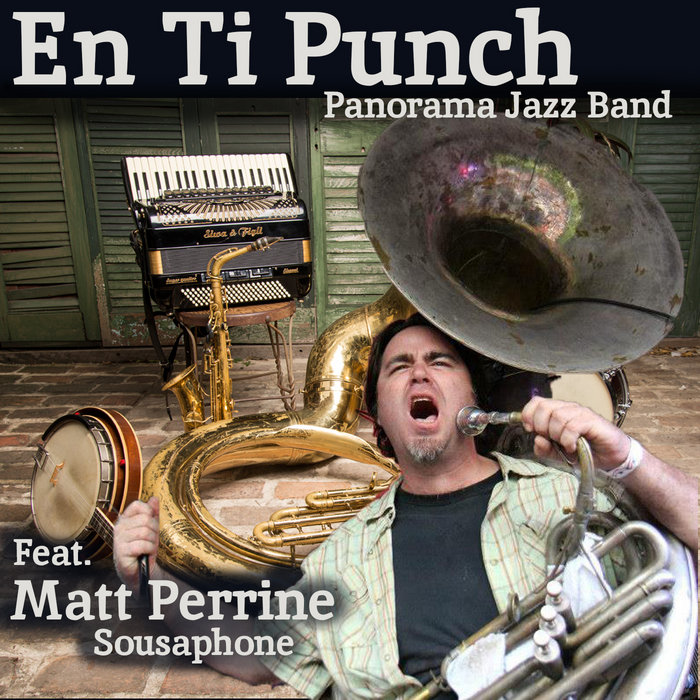 En Ti Punch | Panorama Jazz Band feat. Matt Perrine | Panorama Jazz ...