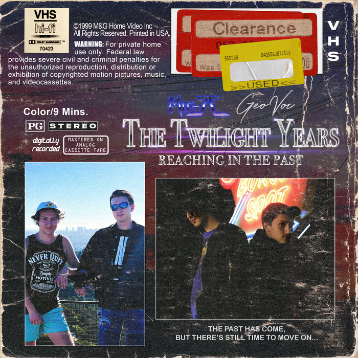 The Twilight Years: Reaching in the Past | GeoVoc and Mic-JC | GeoVoc